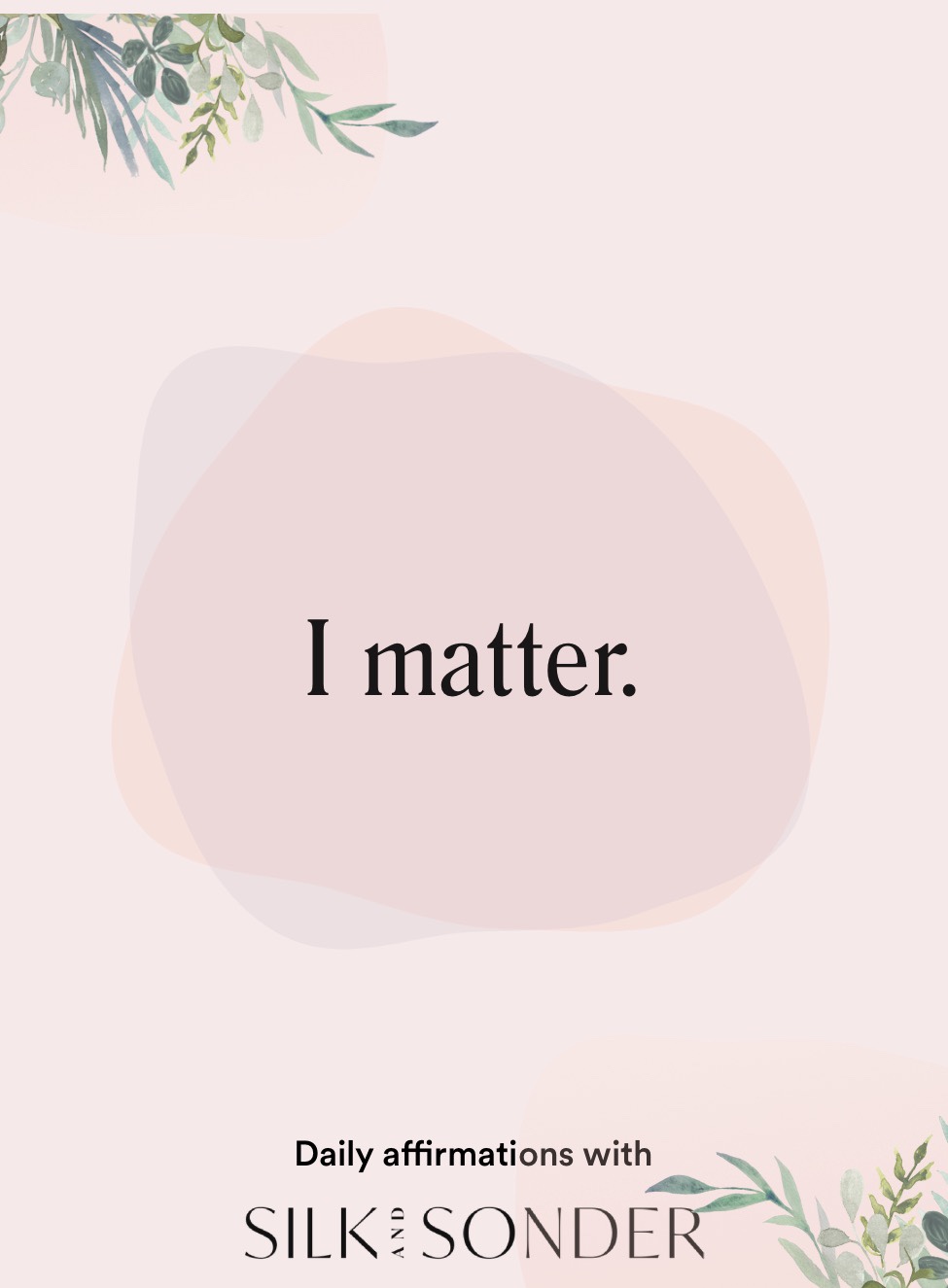 Daily Affirmation: I matter – 5'1" Stories